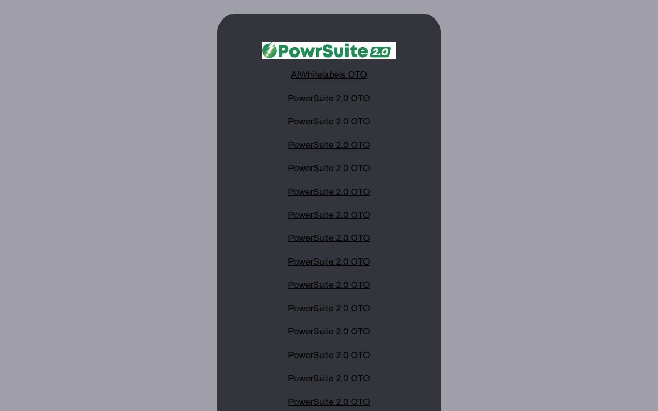 PowerSuite 2.0 OTO 1 to 4 OTOs’ Links +Hot Bonuses